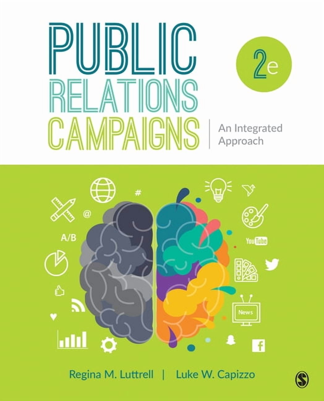 Public Relations Campaigns: An Integrated Approach, (Paperback ...