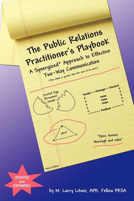Public Relations Practitioner's Playbook : A Synergized Approach to ...