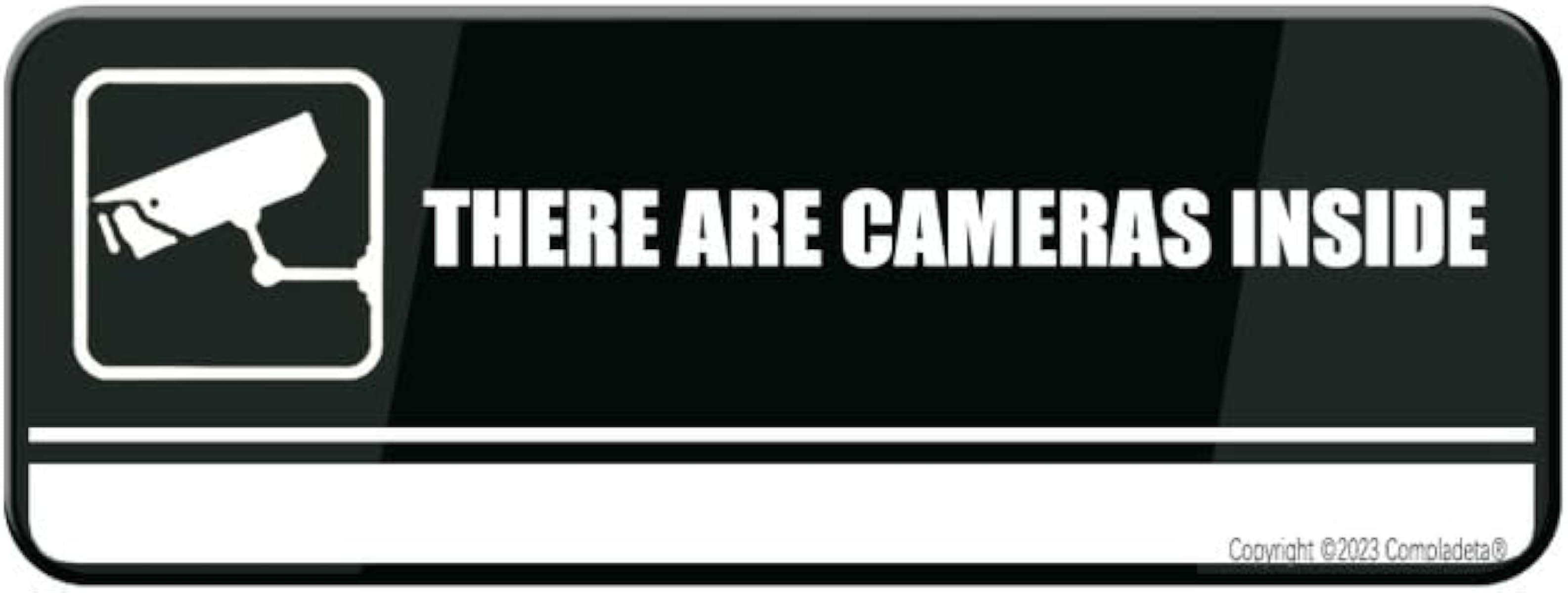 Public Reminder Sign There Are Cameras Inside Door Sign Wall Decal For ...