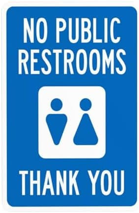No Public Restrooms Thank You With Men And Women Graphic Warning Sign ...