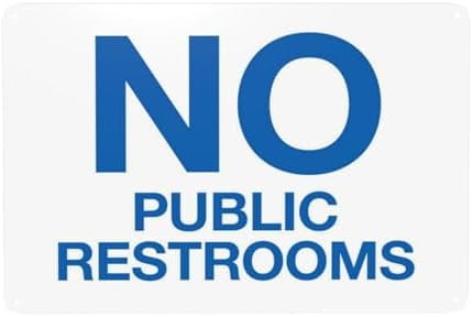 No Public Restrooms Warning Sign, Restroom Security Metal Signs for ...