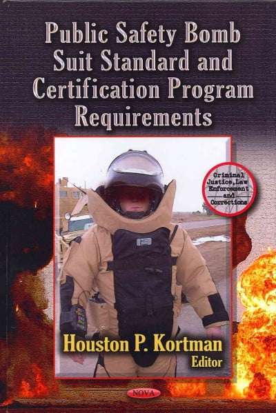 Public Safety Bomb Suit Standard and Certification Program Requirements ...