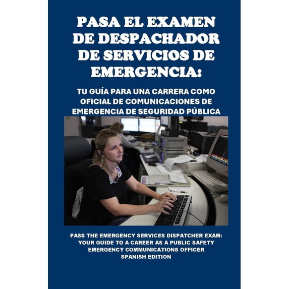 Public Safety Exams Pasa el Examen de Despachador de Servicios de ...