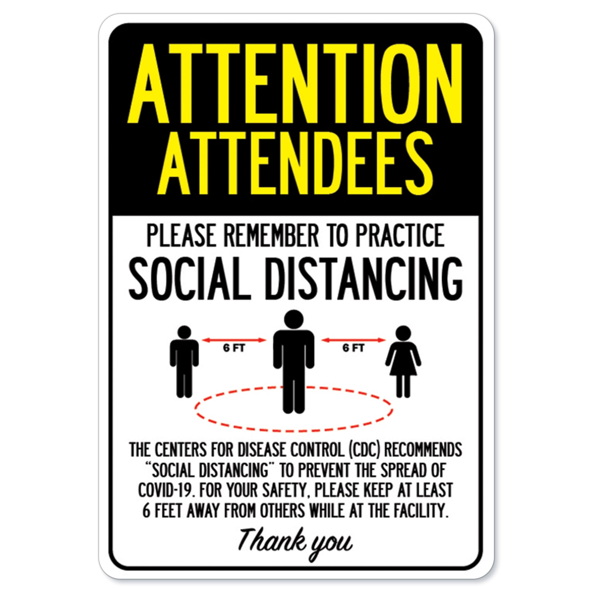 Public Safety Sign - Attention Attendees Practice Social Distancing ...
