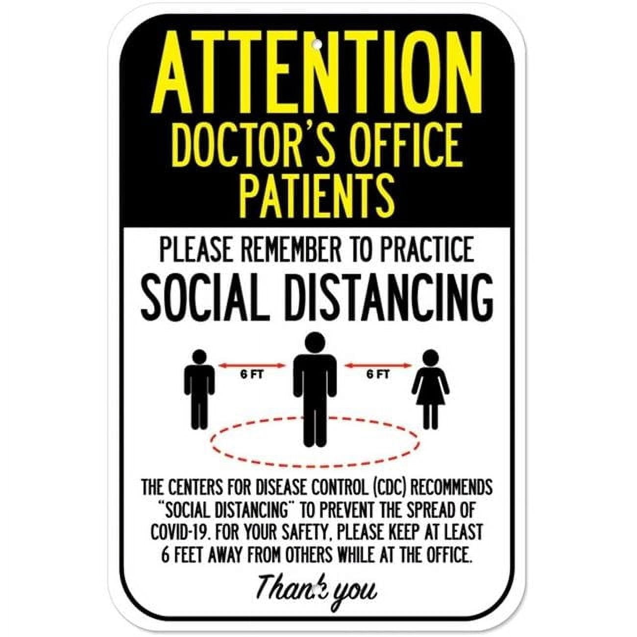 Public Safety Sign - Attention Doctors Office Patients Practice Social ...