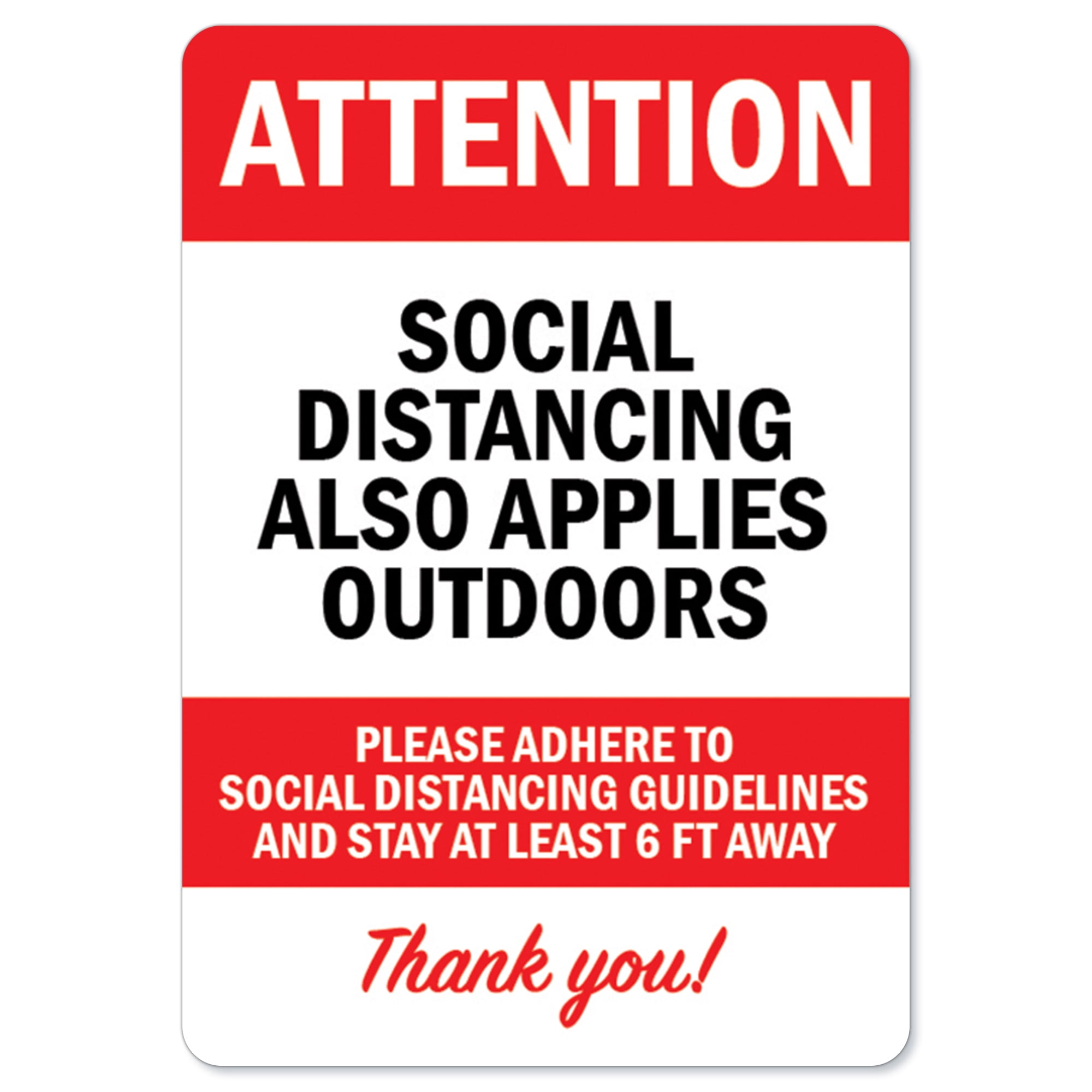 Public Safety Sign - Attention Social Distancing Also Applies Outdoors ...