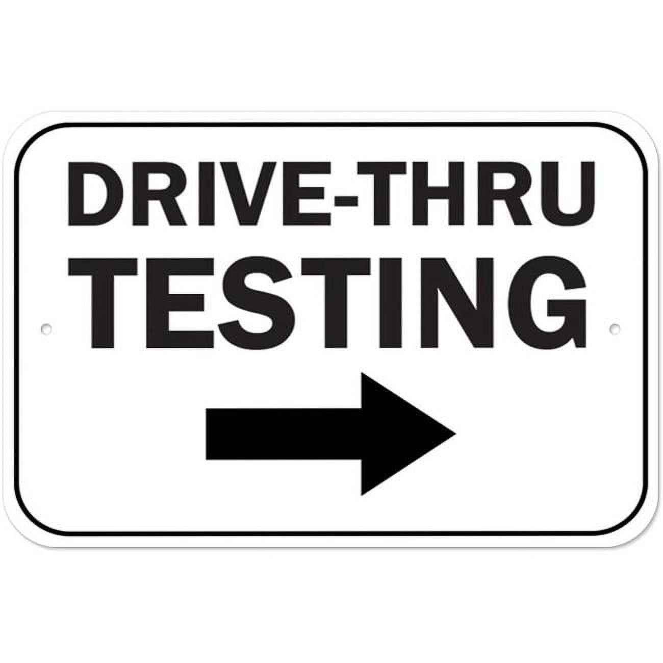 Public Safety Sign - Drive-thru Testing Right Arrow - Walmart.com