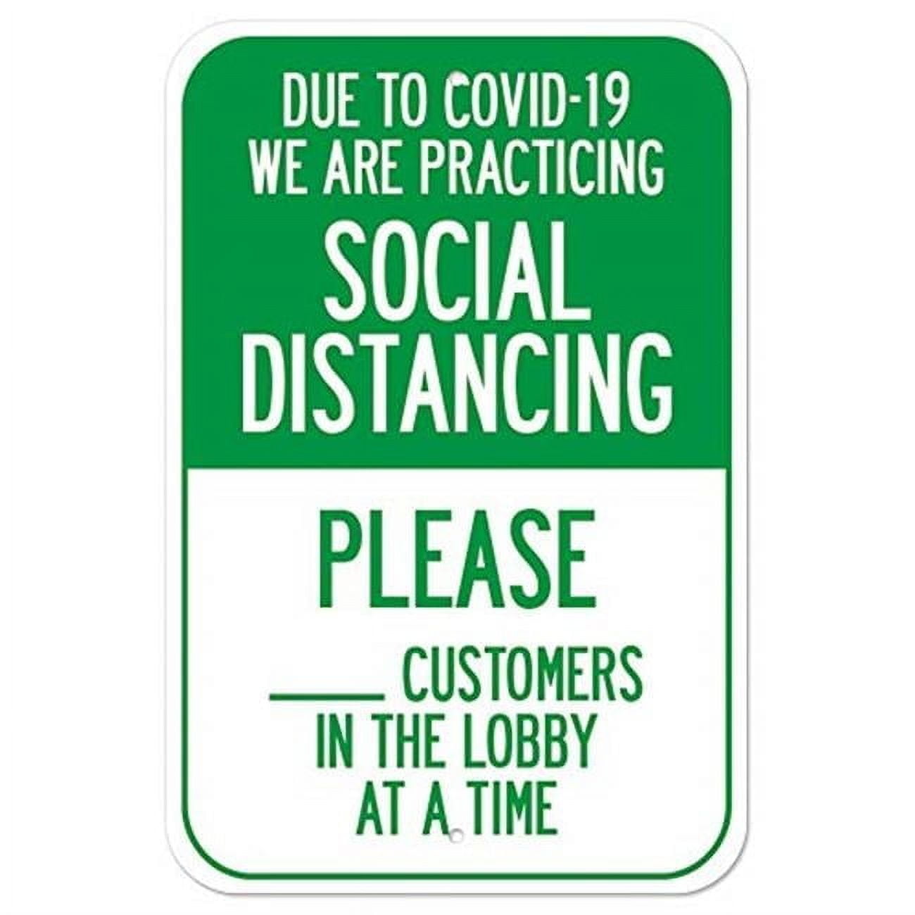 Public Safety Sign - Due to Covid-19 We Are Practicing Social ...