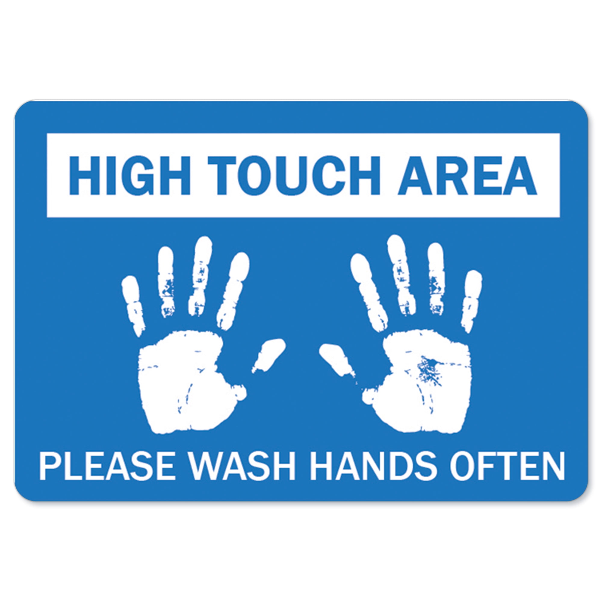Public Safety Sign - High Touch Area Please Wash Hands Often | Peel And ...