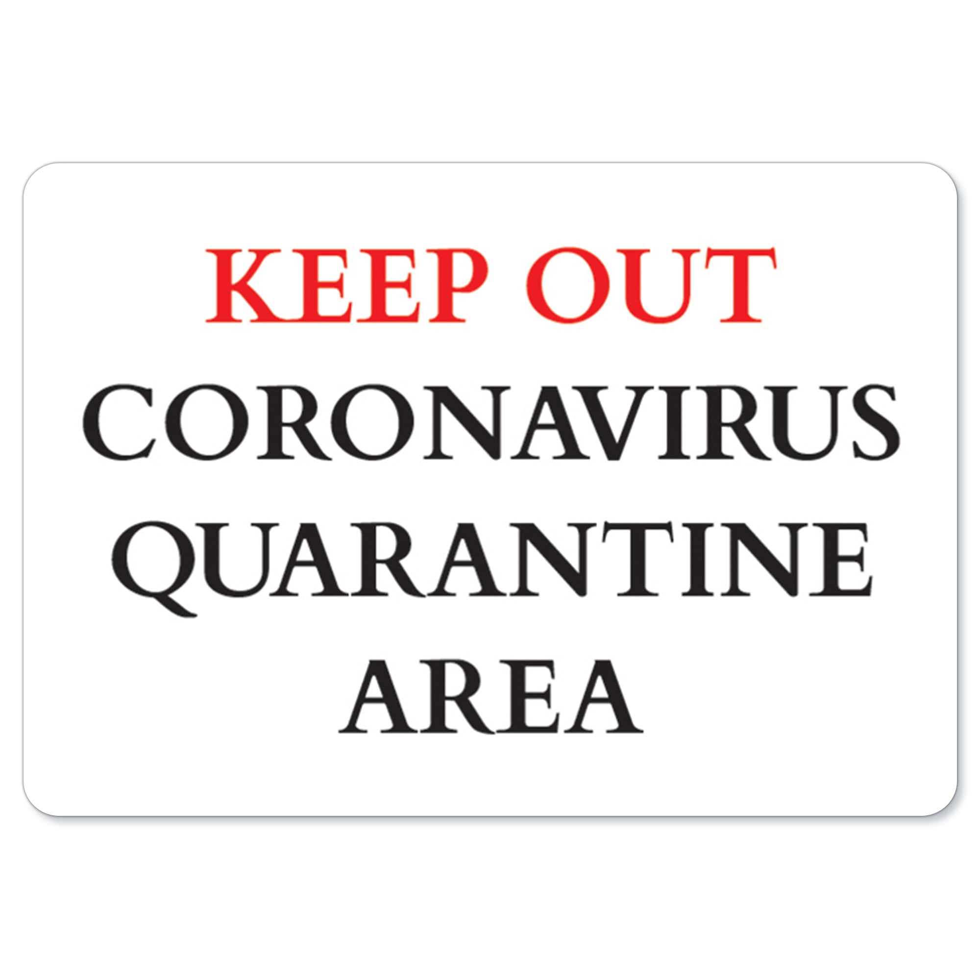 Public Safety Sign - Keep Out Quarantine | Vinyl Decal | Protect Your ...