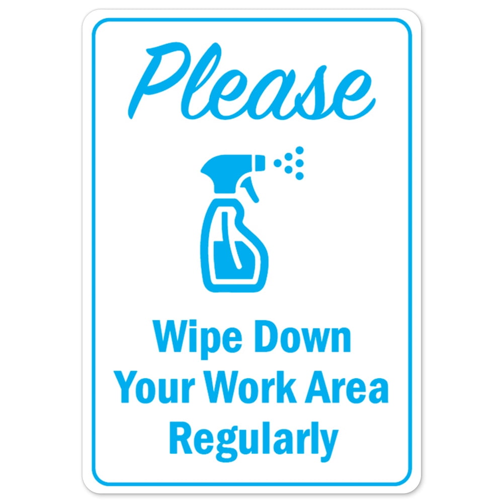 Public Safety Sign - Please Wipe Down Your Work Area Regularly | Vinyl ...