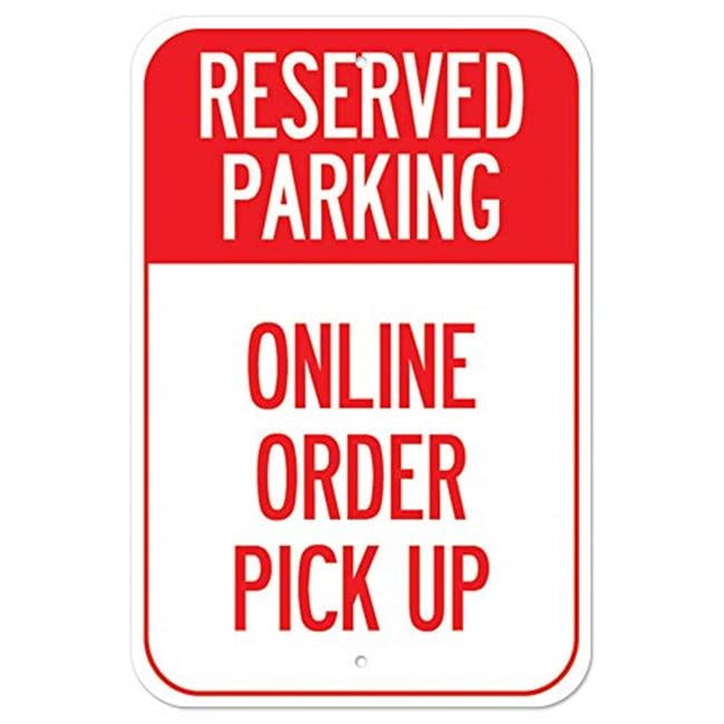 Public Safety Sign - Reserved Parking Online Order Pick Up - Walmart.com