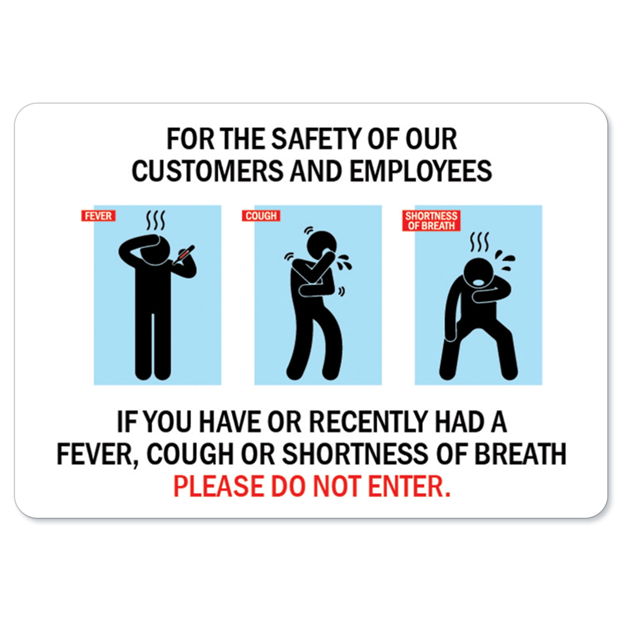 Public Safety Sign - For The Safety Of Our Customers And Employees ...