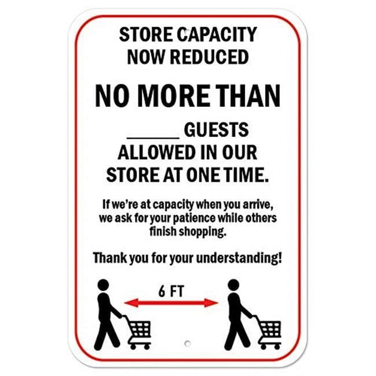 Public Safety Sign - Store Capacity Now Reduced No More Than 2 ...