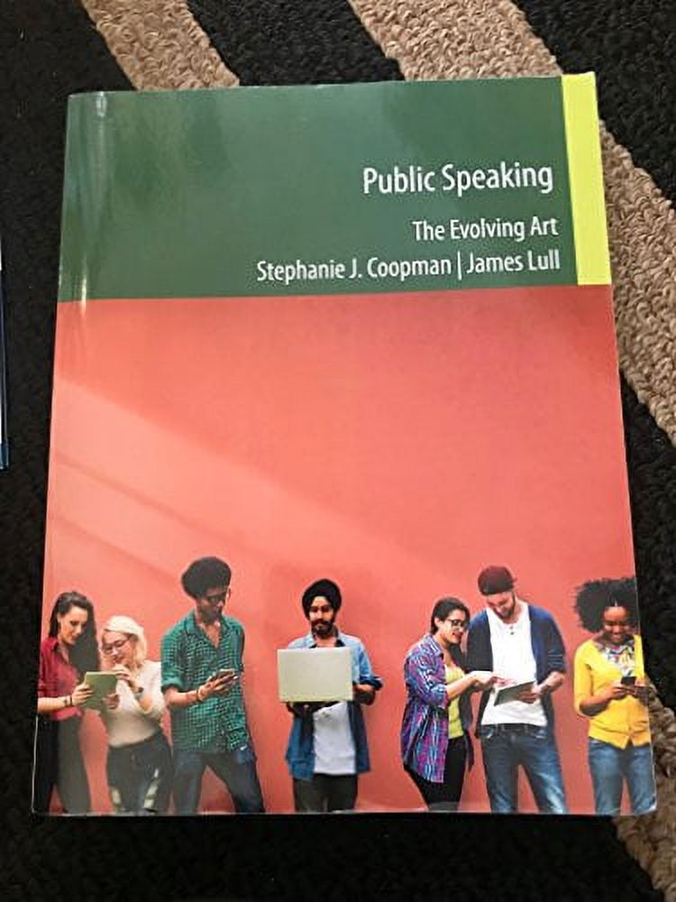Pre-Owned Public Speaking: The Evolving Art. 4th Edition, Custom ...