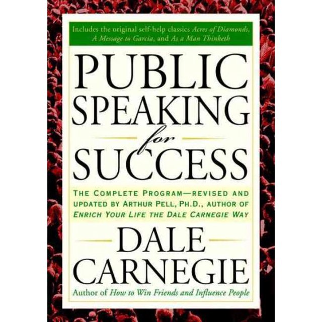 Public Speaking for Success : The Complete Program, Revised and Updated ...