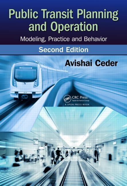 Public Transit Planning and Operation: Modeling, Practice and Behavior ...