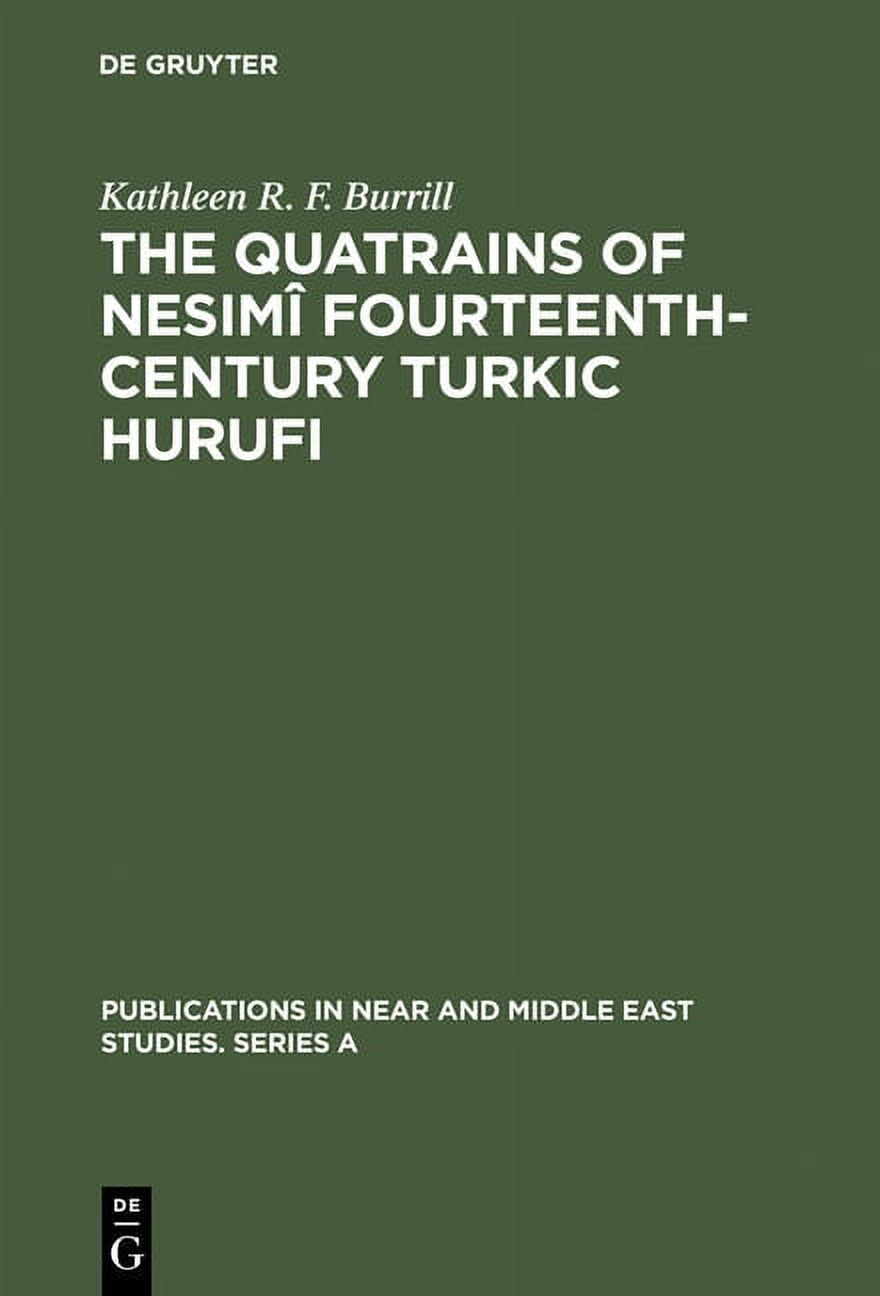 Publications in Near and Middle East Stu The Quatrains of NesimÃ ...