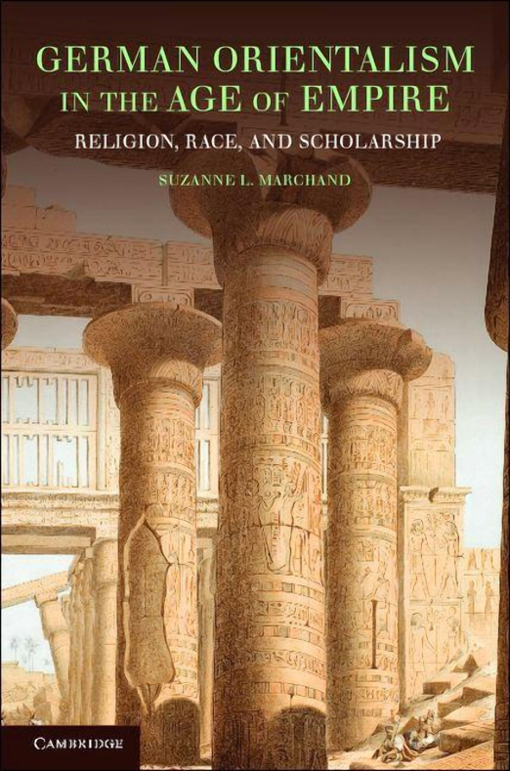 Publications of the German Historical In German Orientalism in the Age ...
