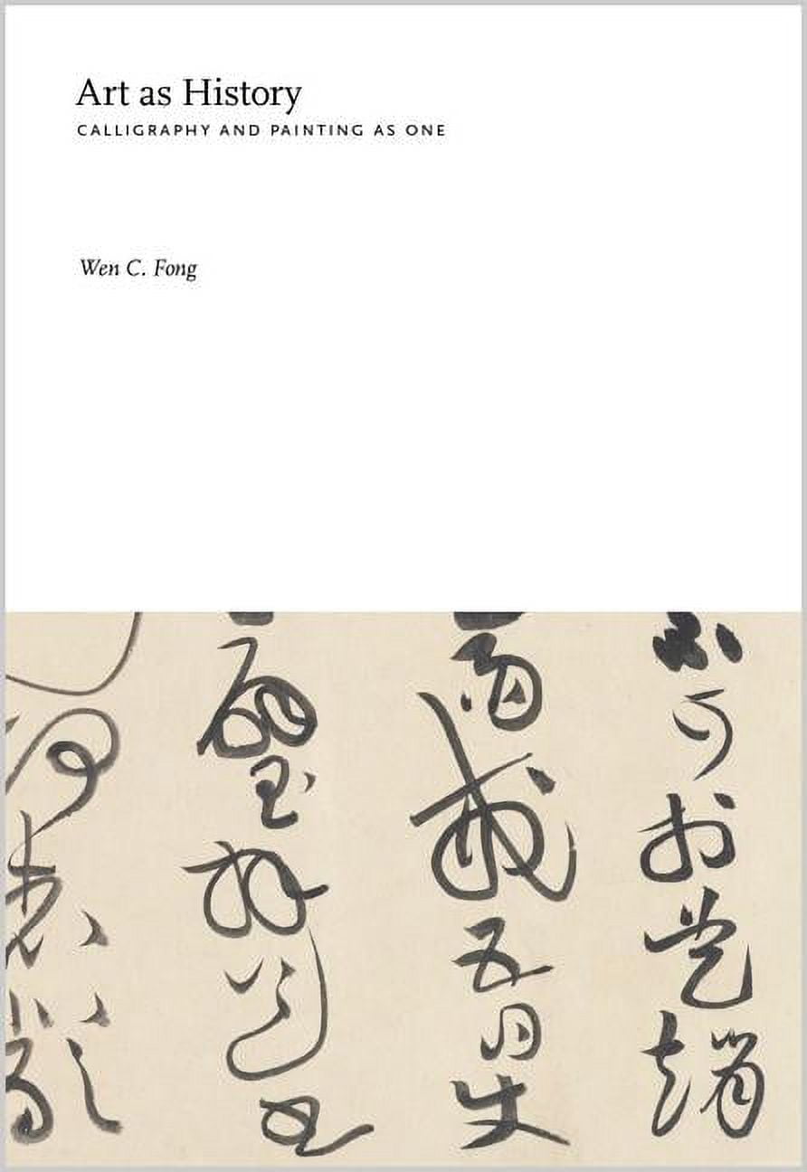 Publications of the Tang Center for East Art as History: Calligraphy ...