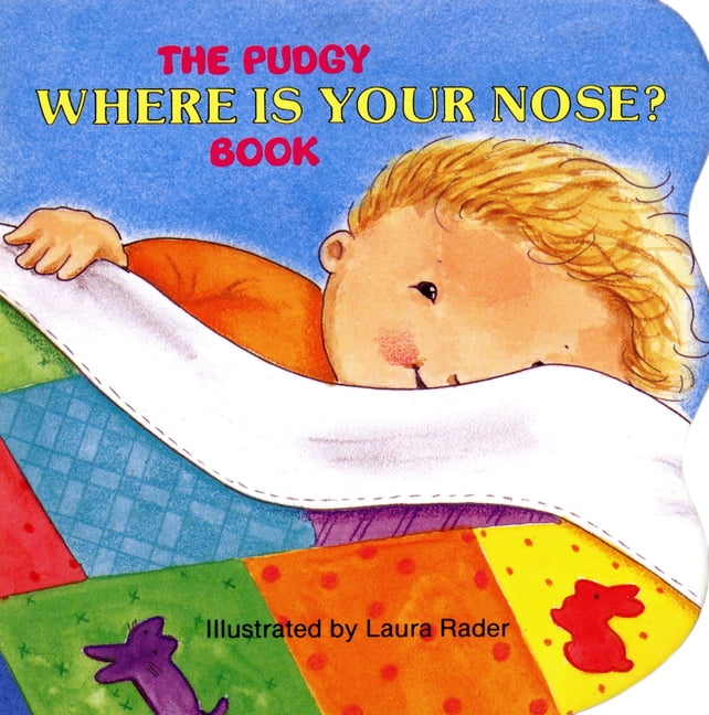 Pudgy Where Is Your Nose Book (Board Book) - Walmart.com