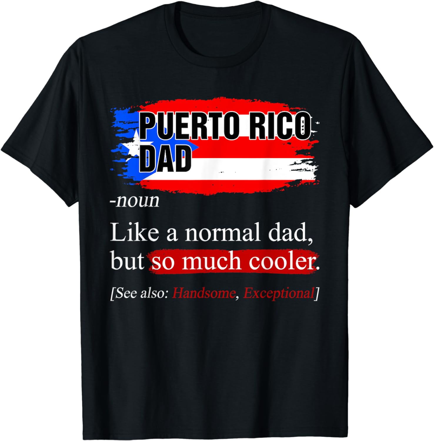 Puerto Rican Dad Definition Father's Day Puerto Rico Papi T-Shirt ...