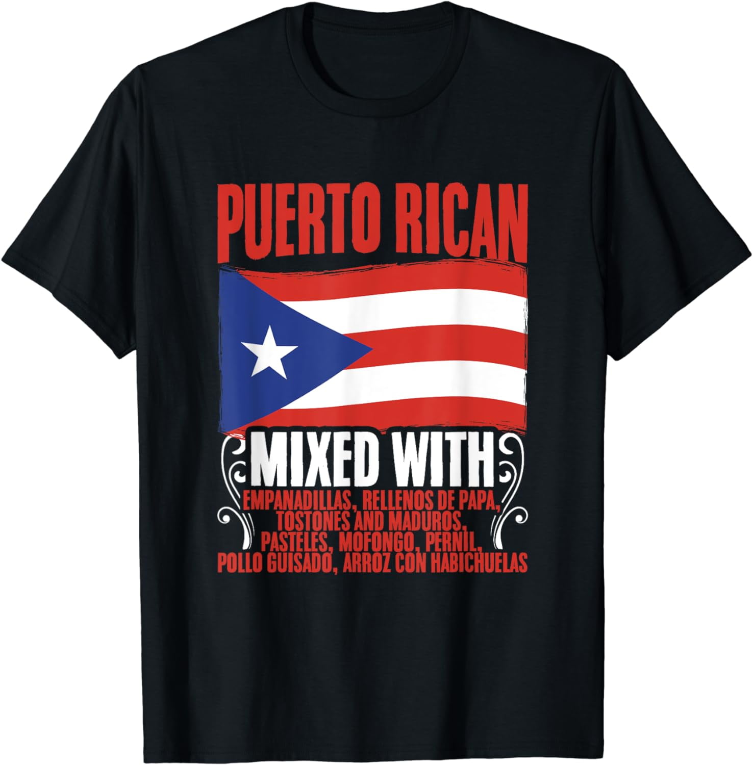 Puerto Rican Mixed With Puerto Rico Puerto Rican Flag Pride T-Shirt ...