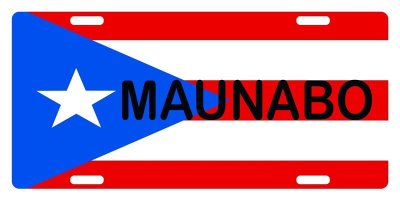 Puerto Rico Flag MAUNABO License Plate PR Boricua Emblem - Aluminum ...