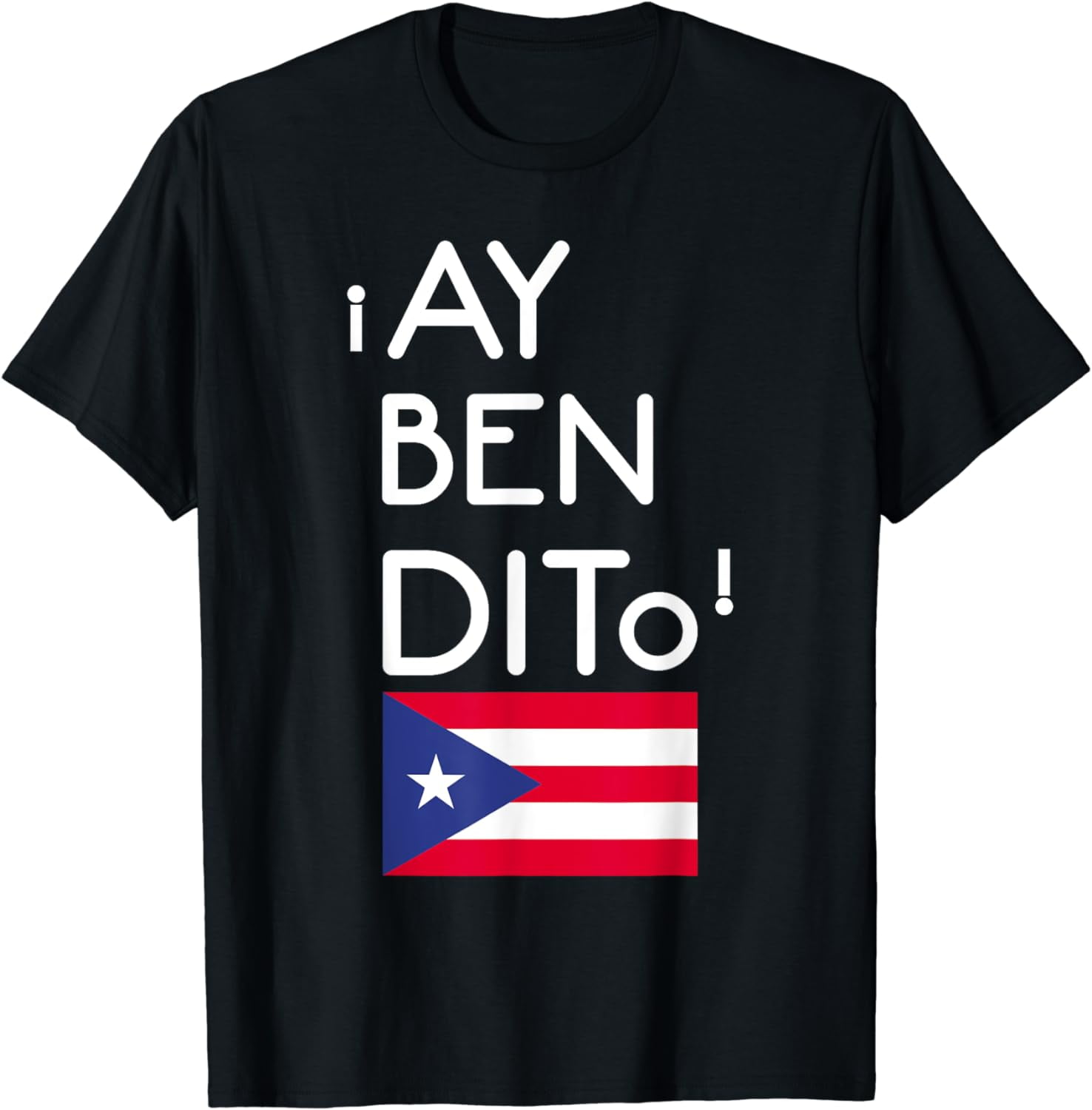 Puerto Rico Flag Puerto Rican Boricua Boriqua Ay Bendito Cotton T-Shirt ...
