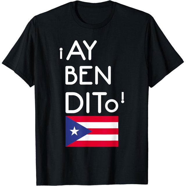Puerto Rico Flag Puerto Rican Boricua Boriqua Ay Bendito Cotton T-Shirt ...