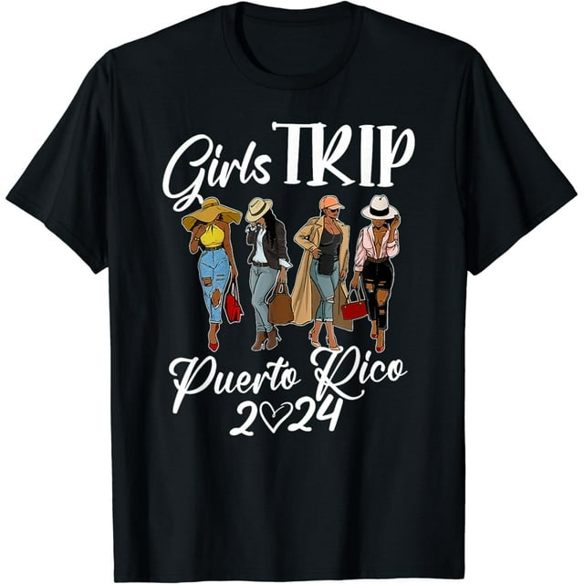 Puerto Rico Girls Trip 2024 Birthday Squad Women Vacation Cotton T ...
