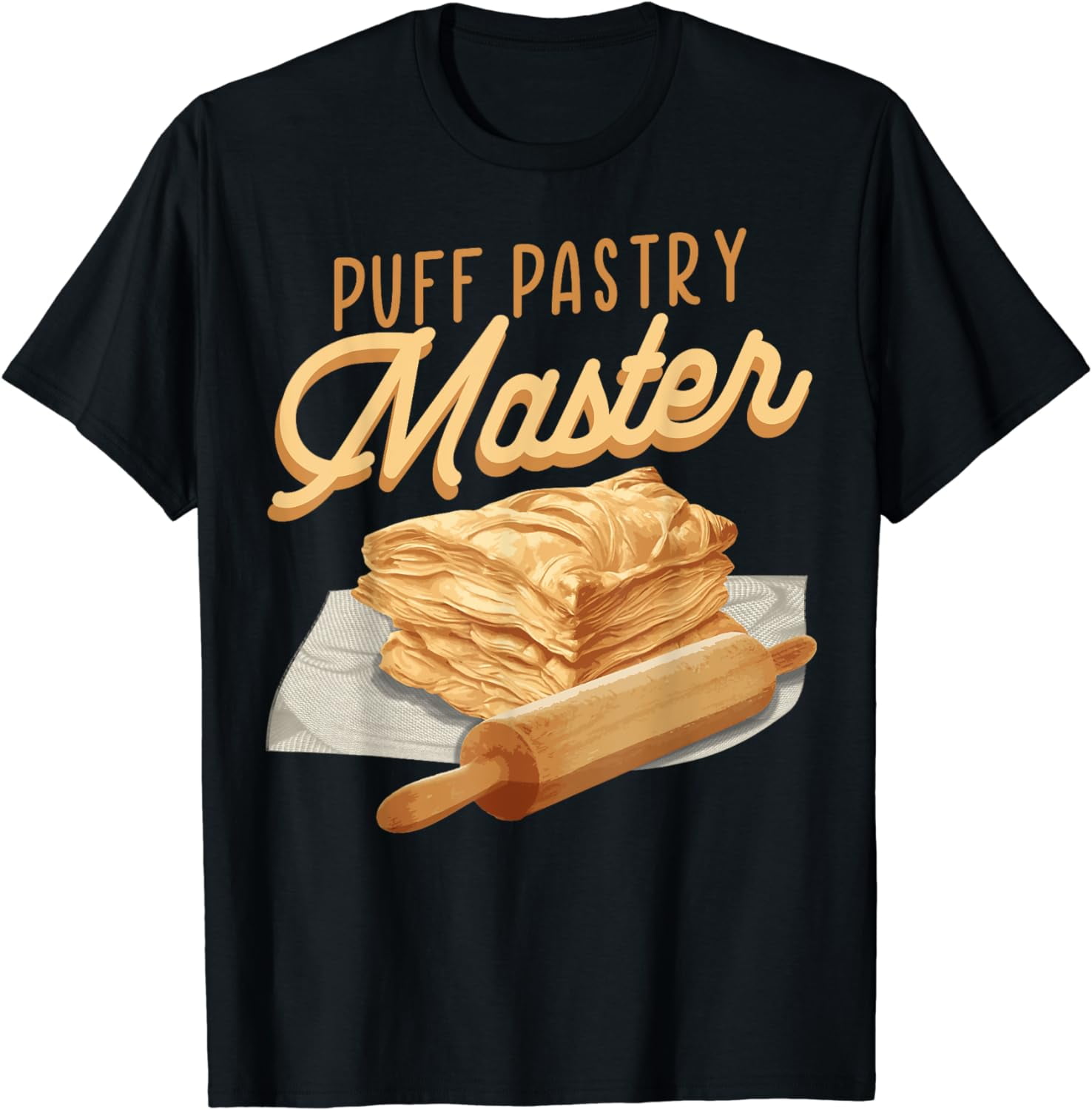 Puff Pastry Master Patisserie Dessert French Cuisine T-Shirt - Walmart.com