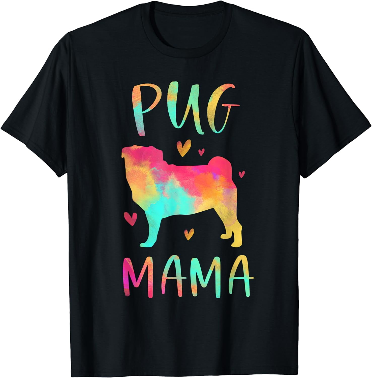 Pug Mama Colorful Pug Gifts Dog Mom T-Shirt - Walmart.com