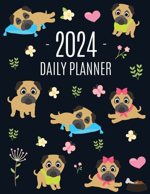 Pug Planner 2024: Funny Tiny Dog Monthly Agenda January-December ...