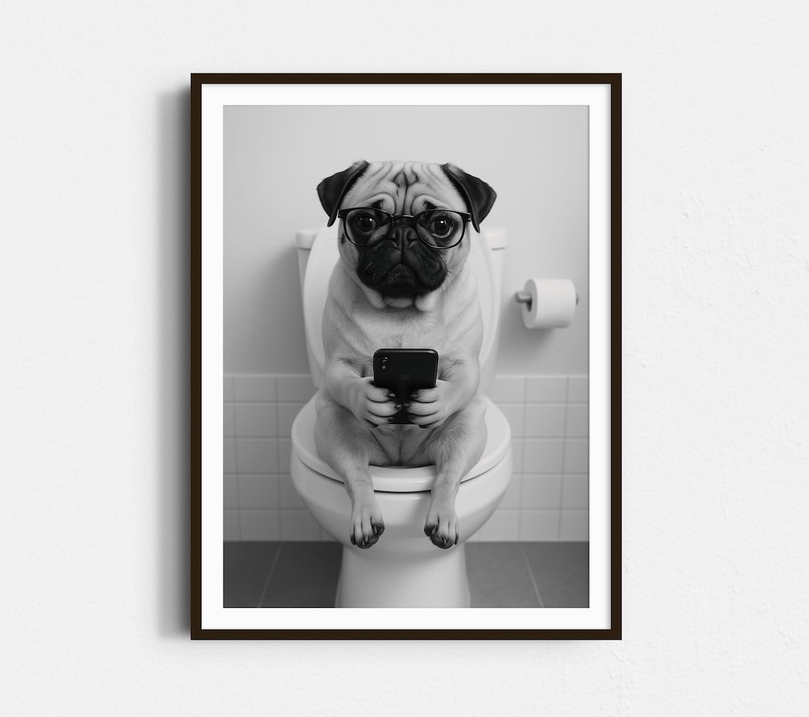 Pug On Toilet Wall Art, Texting Dog, Black And White Print, Pug Dog ...