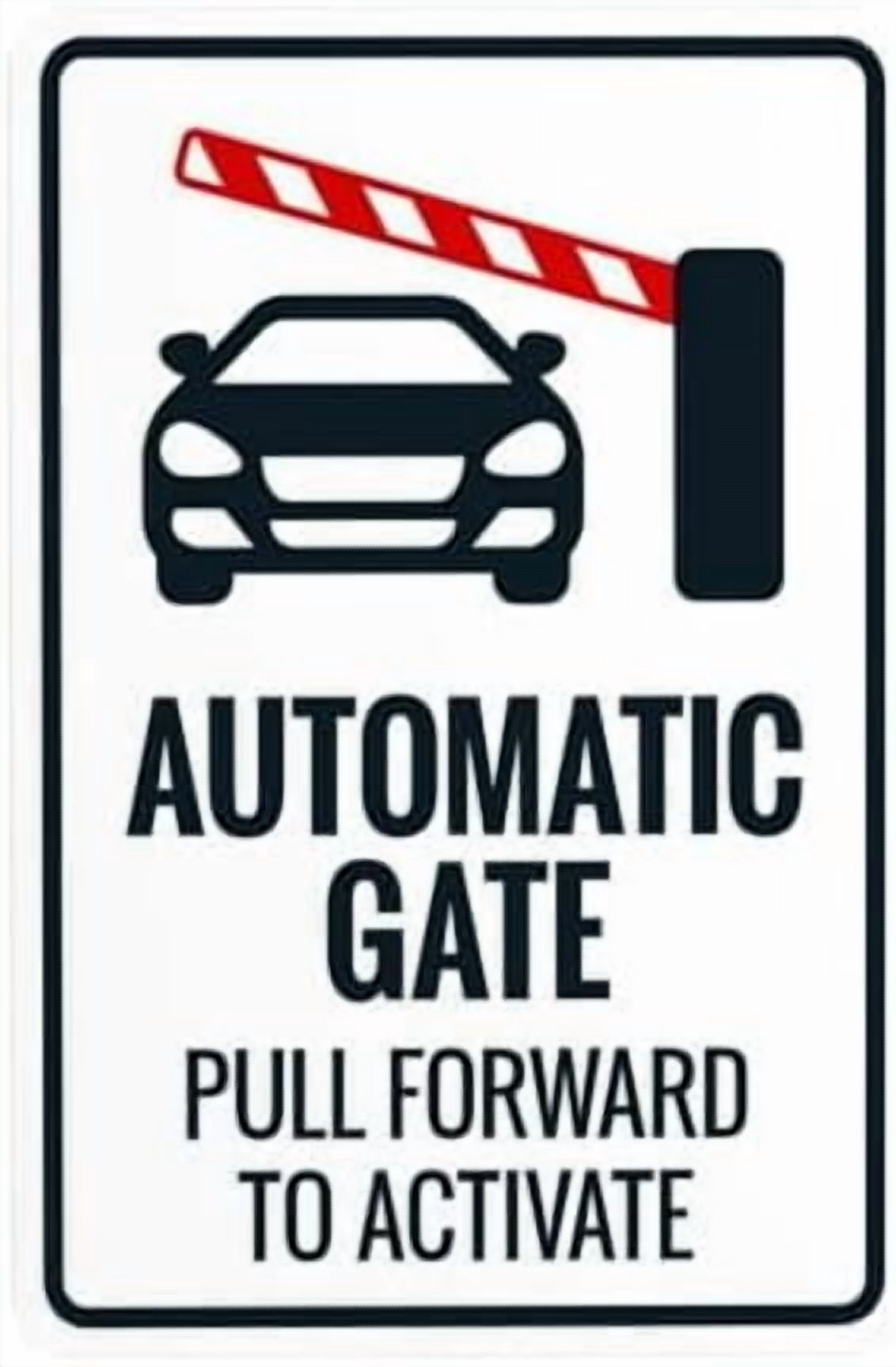 Pull Forward To Activate Warning Sign, Gate Metal Signs for Business ...