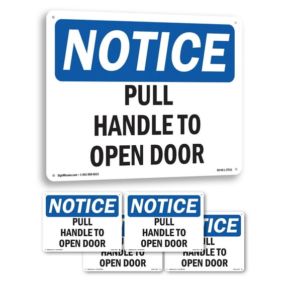 Pull Handle To Open Door OSHA Notice Aluminum Sign 18 Inch x 12 Inch ...
