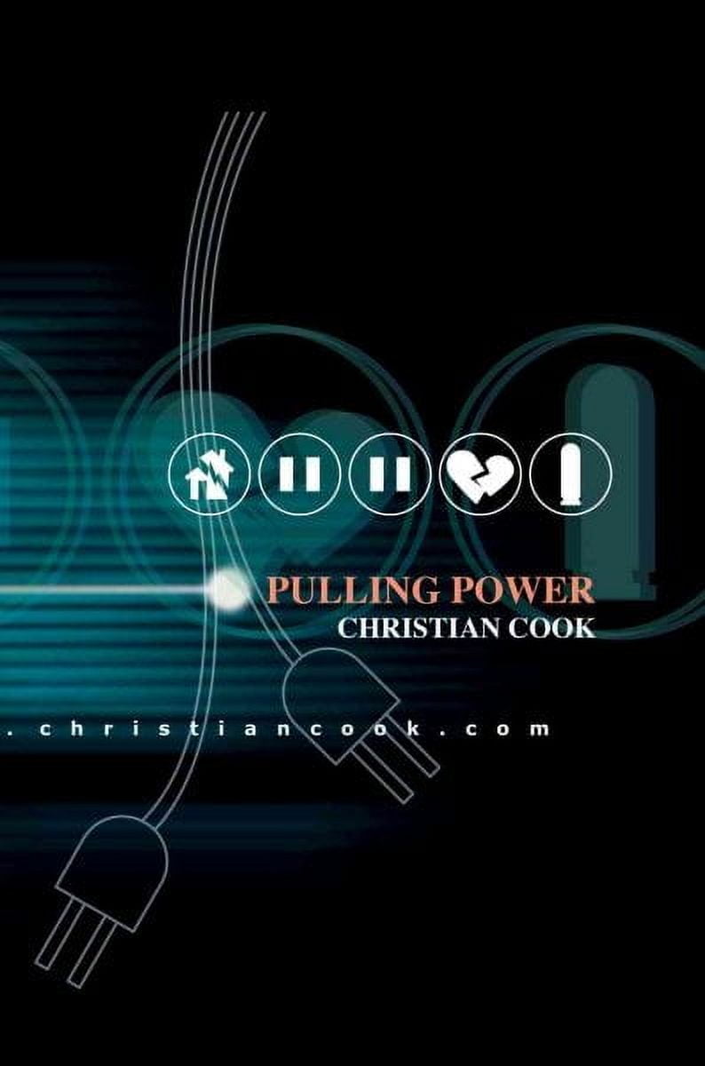 Pulling Power (Paperback) by Christian C Cook - Walmart.com