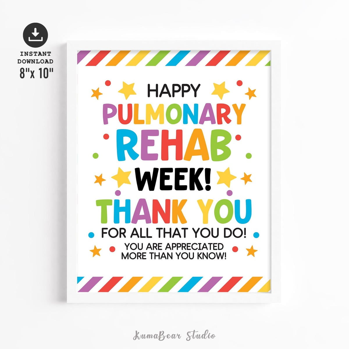 Pulmonary Rehab Week Printable Sign, Pulmonary Rehabilitation Awareness ...