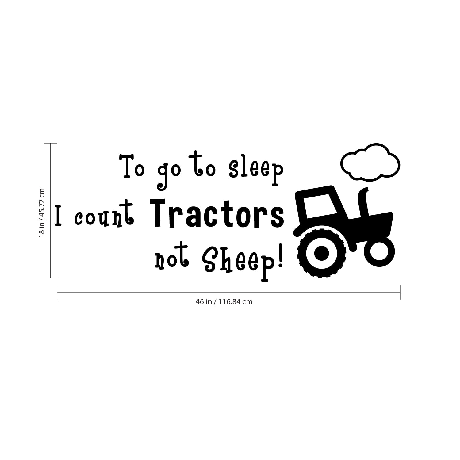 Pulse Vinyl Vinyl Art Wall Decal - To Go To Sleep I Count Tractors Not ...
