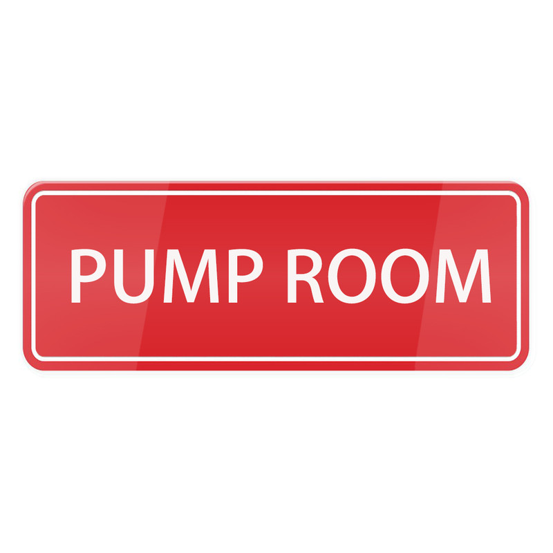 Pump Room Sign, 10 X 3 Inch Acrylic Plastic Sign With Symbols, Self ...