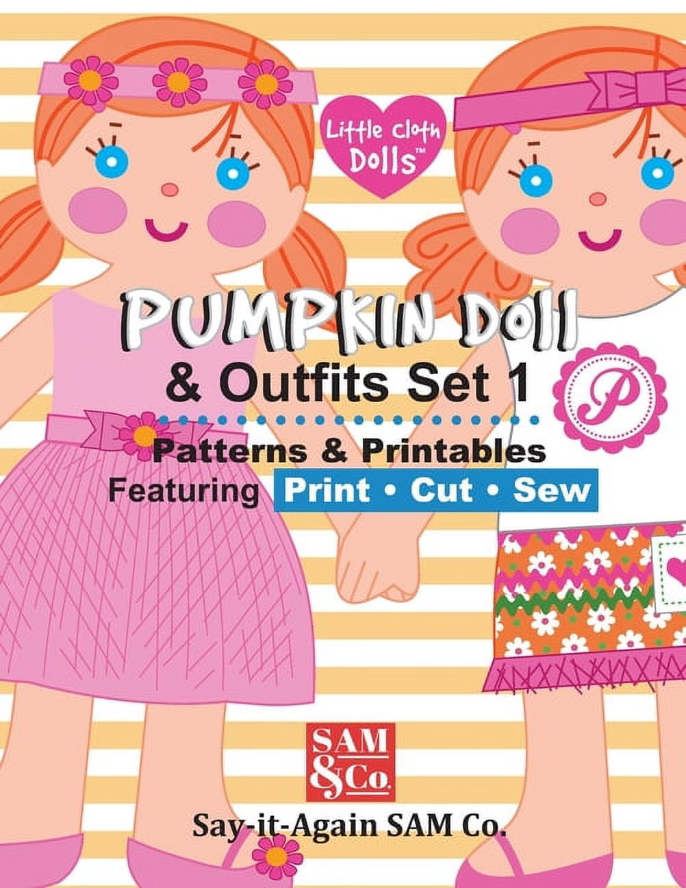 Pumpkin Cloth Doll Patterns Pumpkin Doll & Outfits Pattern Set 1 ...
