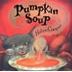 Pumpkin Soup: A Picture Book (Paperback) - Walmart.com
