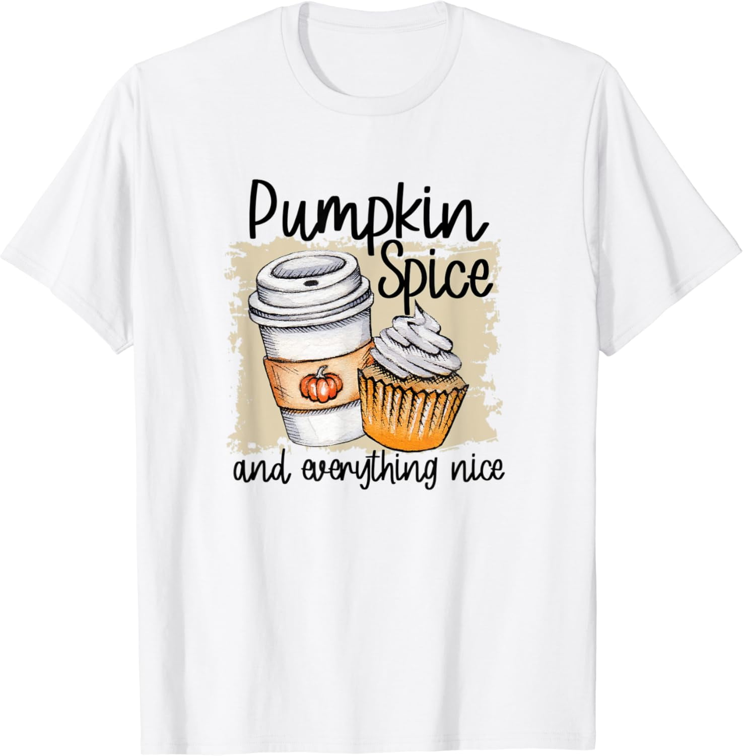 Pumpkin Spice & Everything Nice Fall Latte Coffee Lover Gift T-Shirt ...