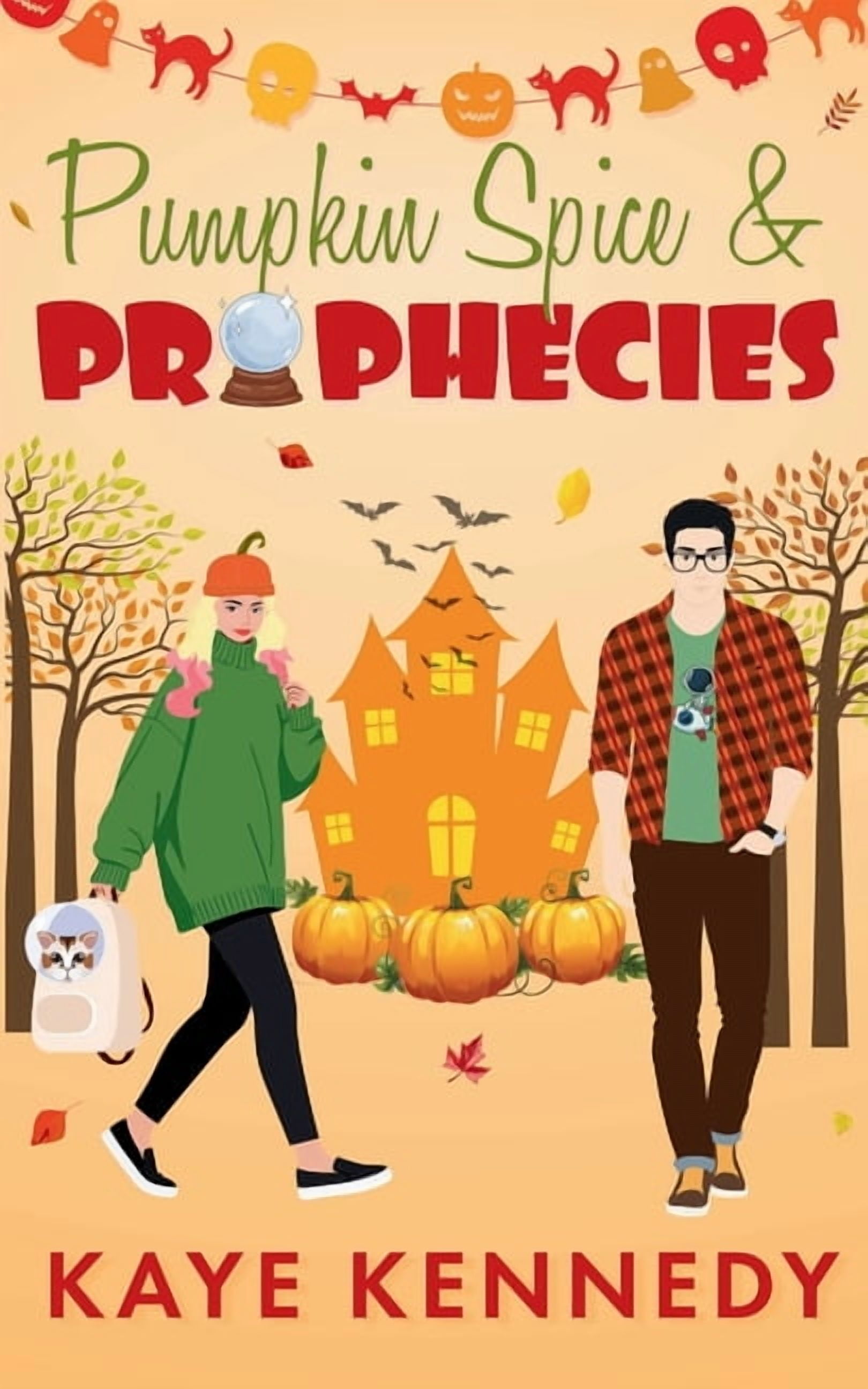 Pumpkin Spice & Prophecies: A Small-Town Halloween Romantic Comedy ...