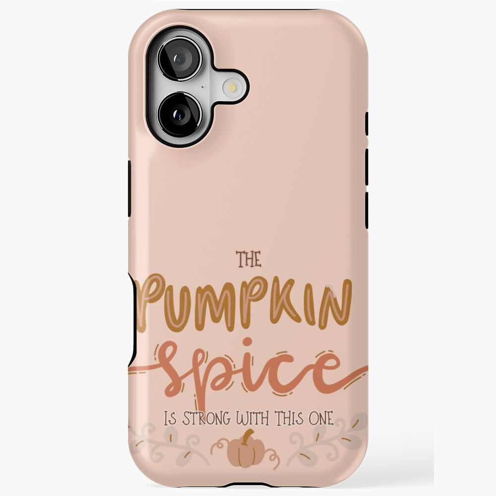 Pumpkin Spice is Strong Autumn Coffee Quote Art iPhone 17 11 12 13 14 ...
