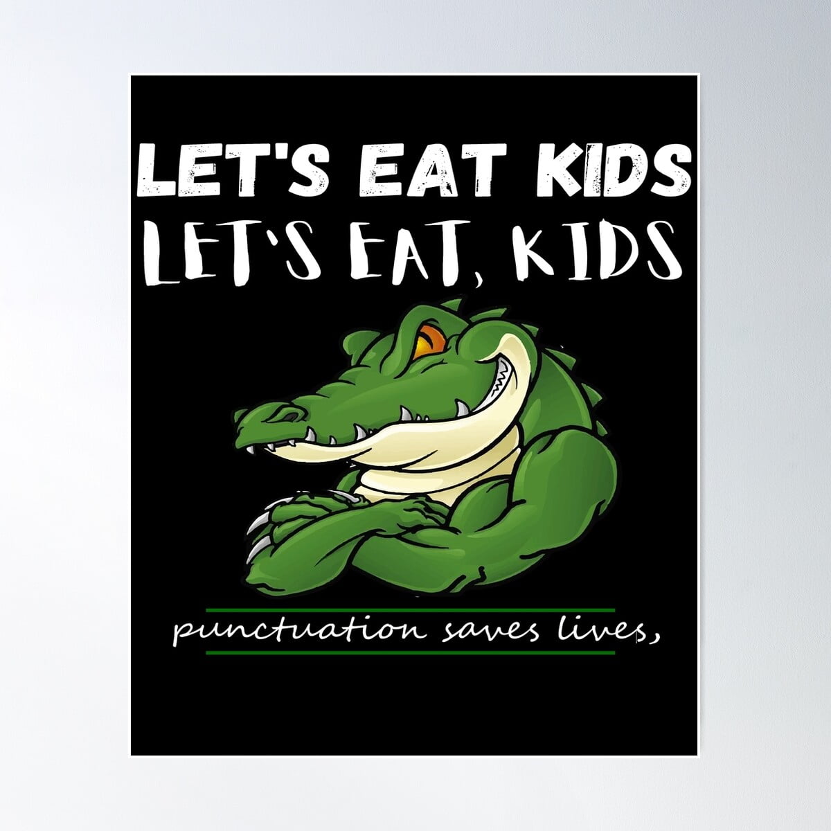 Punctuation Saves Lives Lets Eat , Kids Poster Wall Art, Modern Wall ...