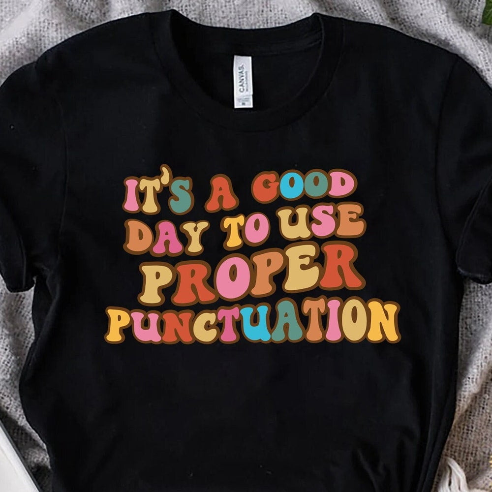 Punctuation Shirt, Groovy Grammar Shirt, English Teacher Shirt, Grammar ...