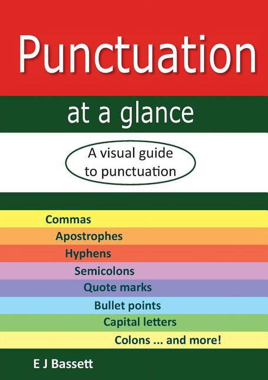 Punctuation at a glance: A visual guide to punctuation (Paperback ...