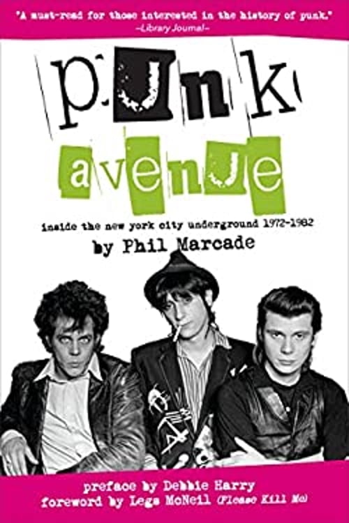 Pre-Owned Punk Avenue: Inside the New York City Underground, 1972-1982 ...